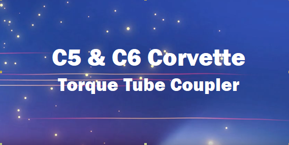 C5 C6 Corvette Torque Tube Coupler – Corvette Parts Center