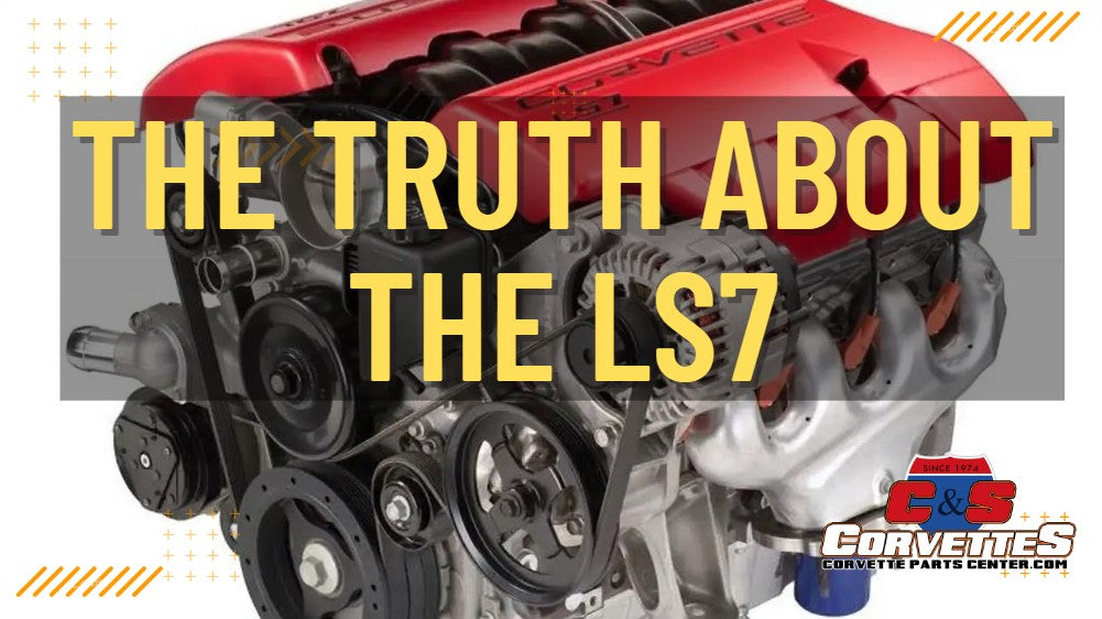 The Truth about the LS7 Corvette Parts Center